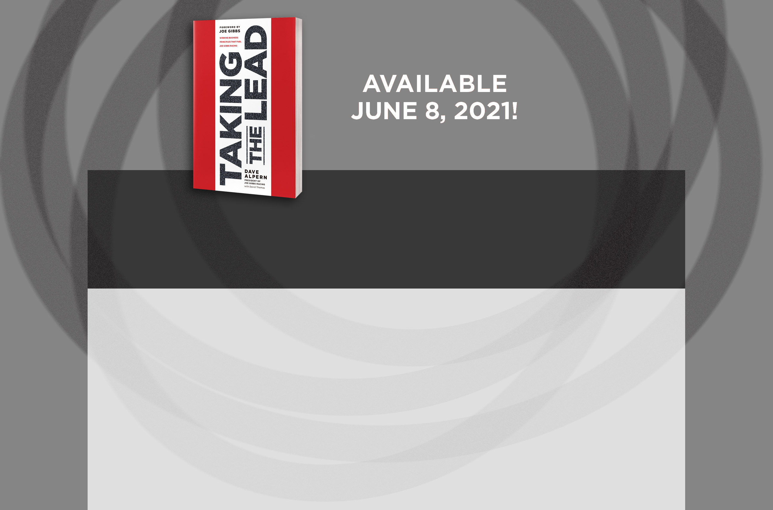 Taking the Lead - A new book by Dave Alpern of Joe GIbbs Racing