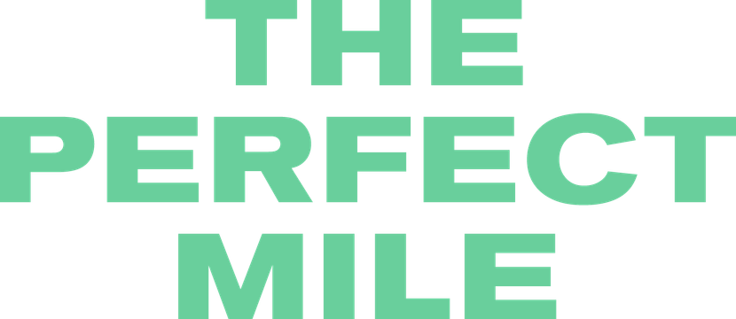 The Perfect Mile